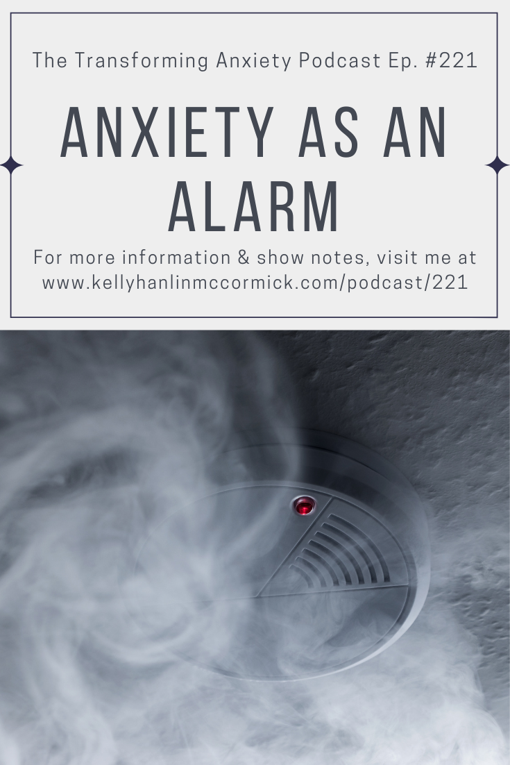 Anxiety as an Alarm — Kelly Hanlin McCormick
