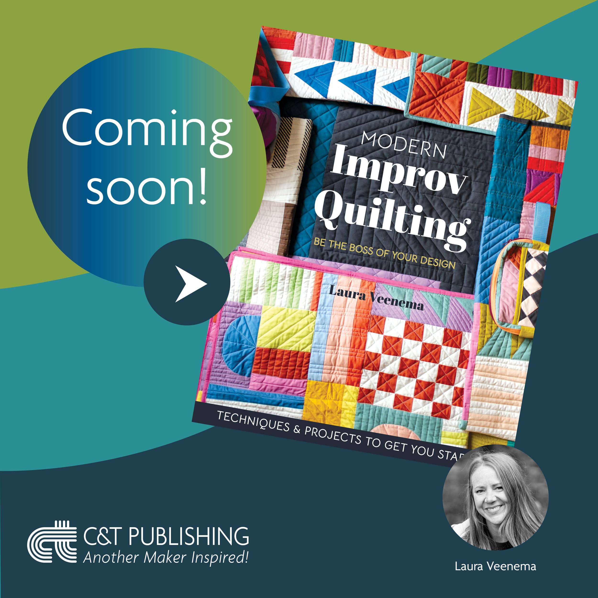 Modern Improv Quilting: Be the Boss of Your Design — New Song Quilting Co.