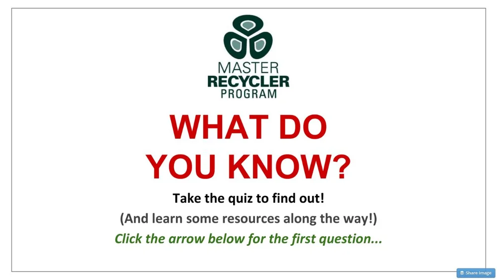 Take the Recycling Quiz — Master Recycler