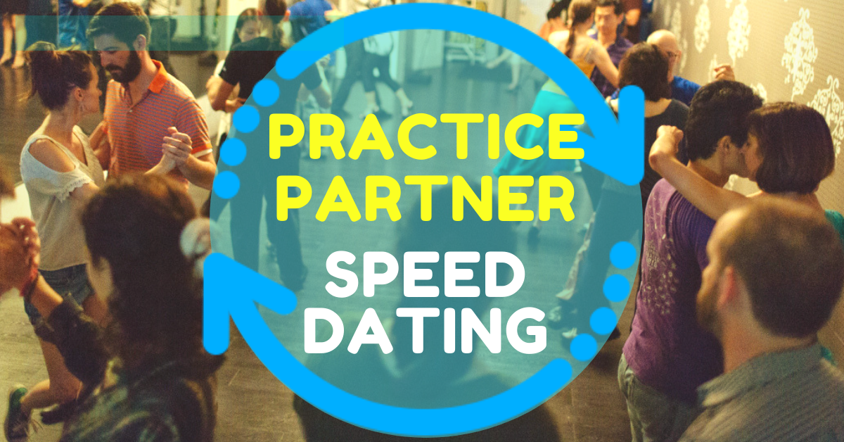 Practice-Partner Speed-Dating — Oxygen Tango
