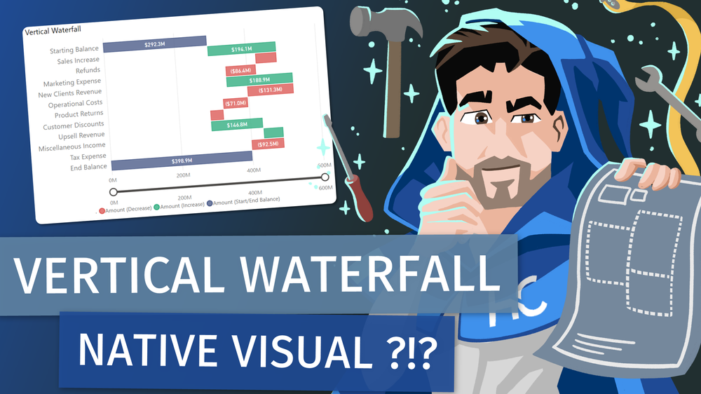 Power BI Upgrade: Easy Vertical Waterfall Charts with Visual Calcs ...