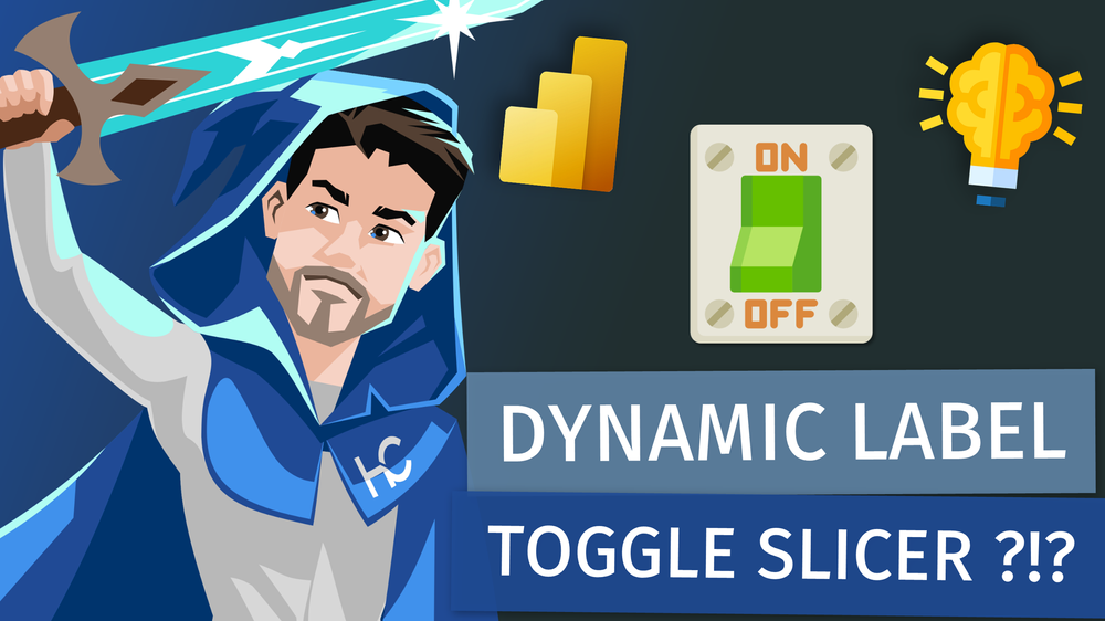 Creating a Dynamic Label Toggle Button Using ONE VISUAL! — Havens ...