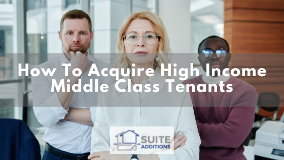 How To Acquire High Income Middle Class Tenants - By: Andy M Tran ...