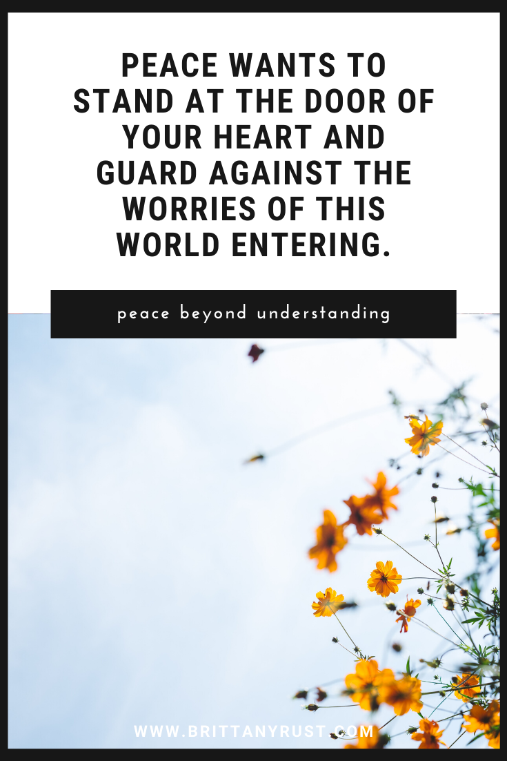 Peace Beyond Understanding — Brittany Rust