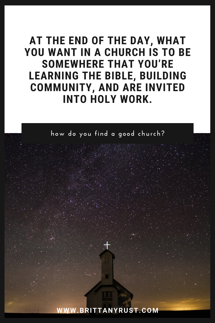 How Do You Find a Good Church? — Brittany Rust