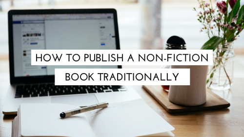 How to Publish a Non-Fiction Book Traditionally — Brittany Rust