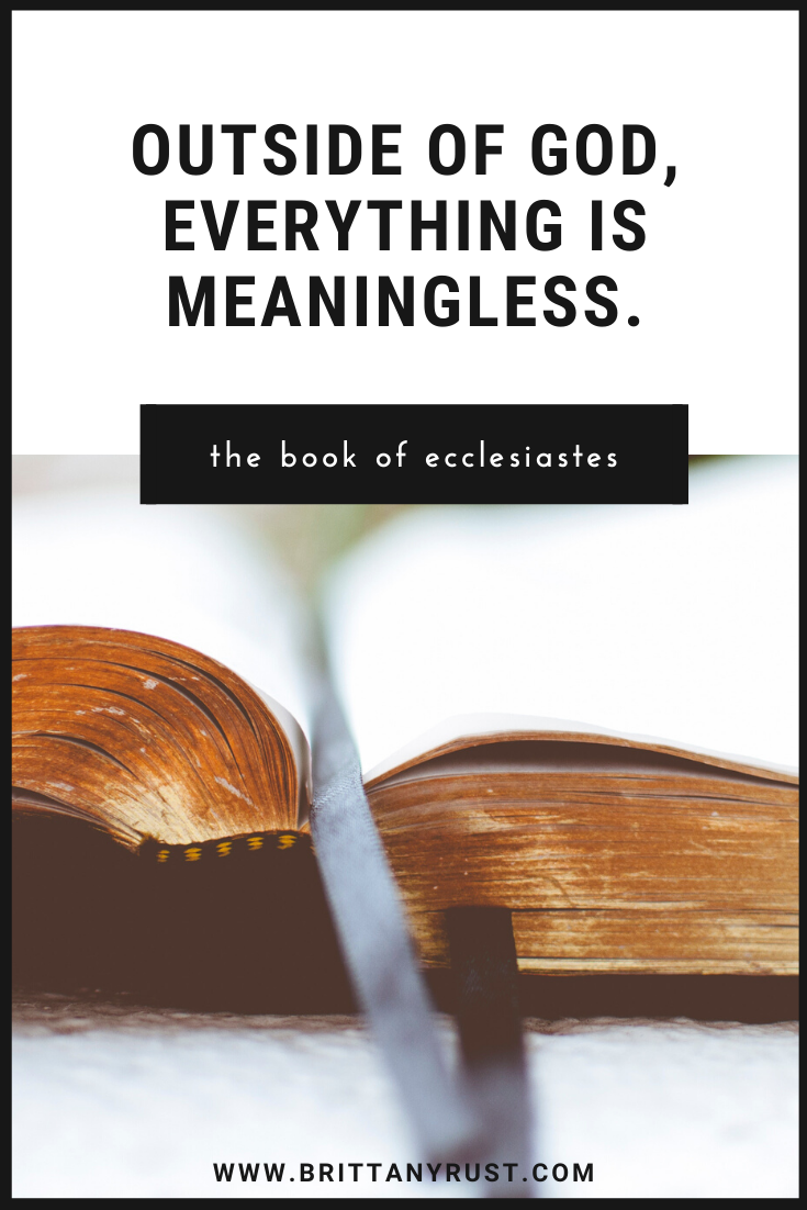 Exploring the Bible // Ecclesiastes — Brittany Rust
