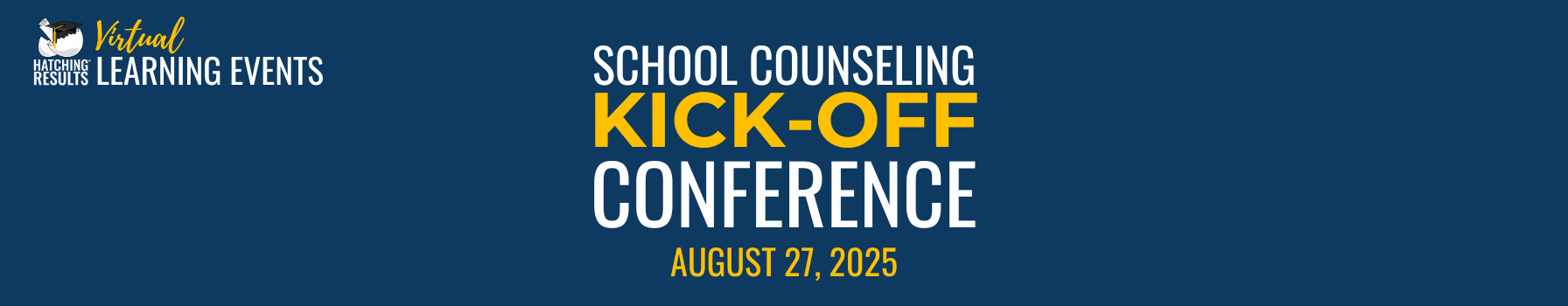 School Counseling Kick-Off Conference | Hosted by Hatching Results ...