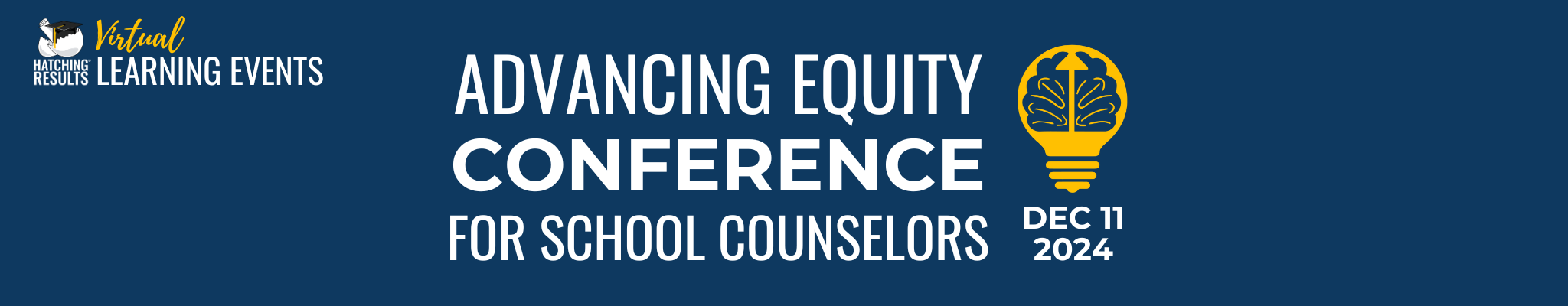Advancing Equity Conference for School Counselors — Hatching Results - School Counselor Training