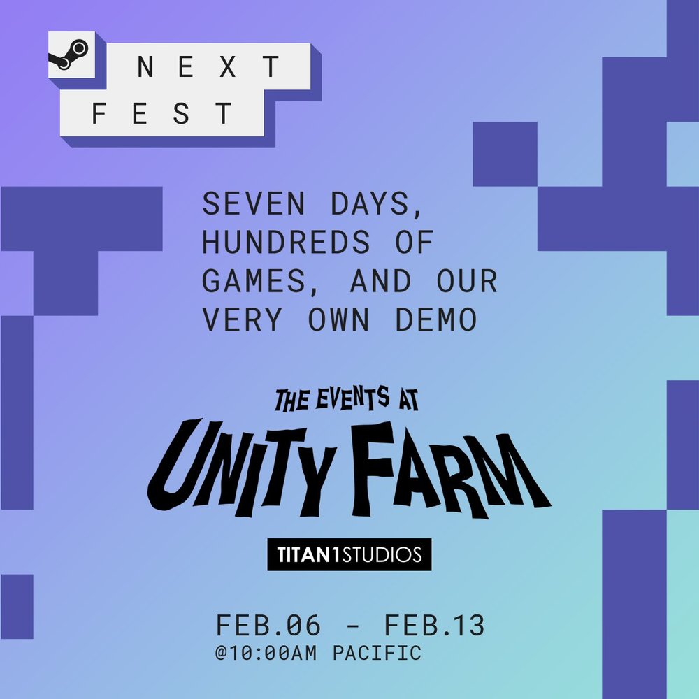 TITAN1STUDIOS Launches EVENTS AT UNITY FARM during STEAM NEXT FEST ...