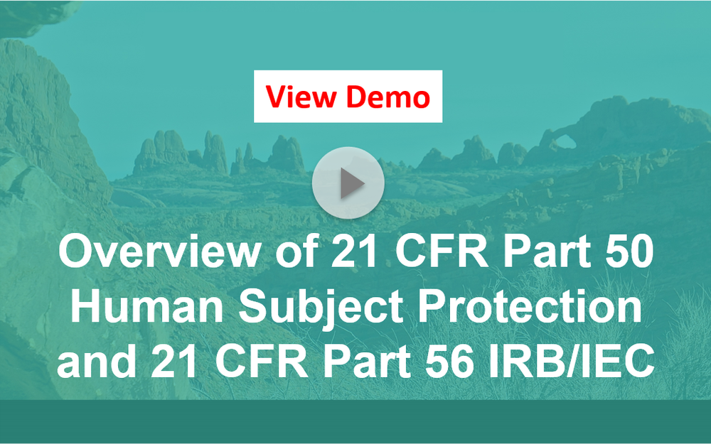 Overview of 21 CFR Part 50 Human Subject Protection and 21 CFR Part 56 ...