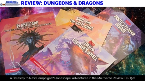 A Gateway to New Campaigns? Planescape: Adventures in the Multiverse ...