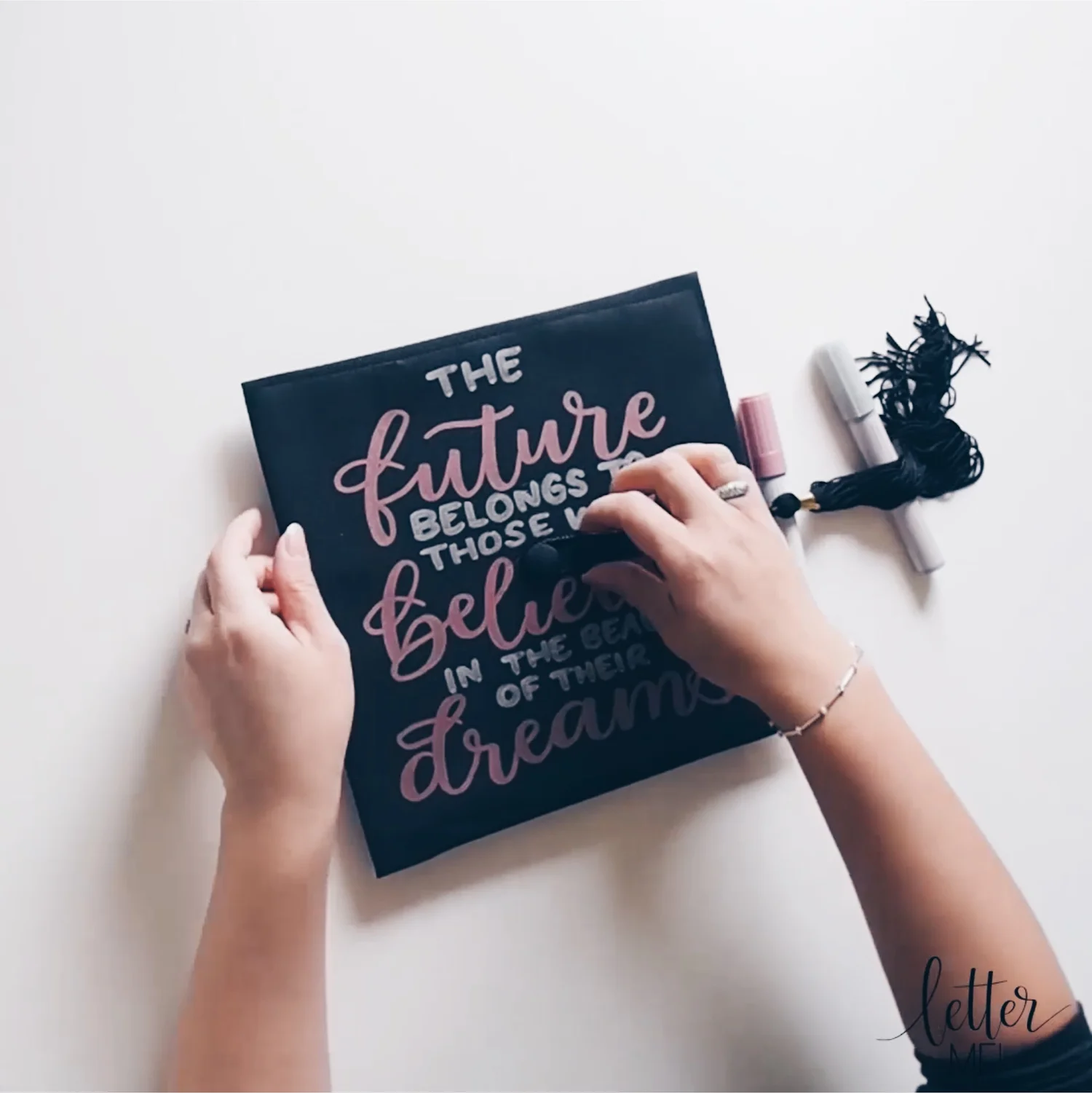 DIY Inspirational Graduation Cap — Letter Me!