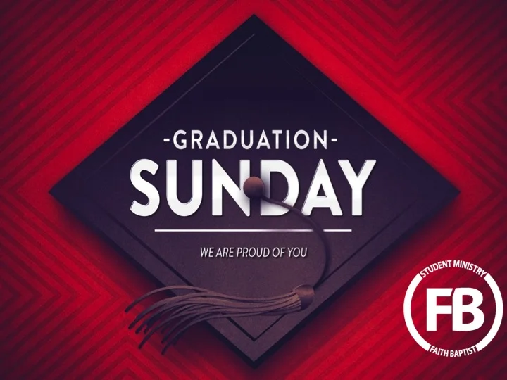 Graduation Sunday Church