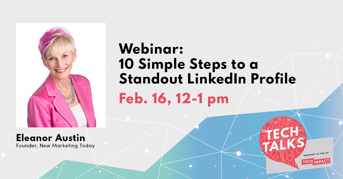 Webinar: 10 Simple Steps to a Standout LinkedIn Profile — TechImpact