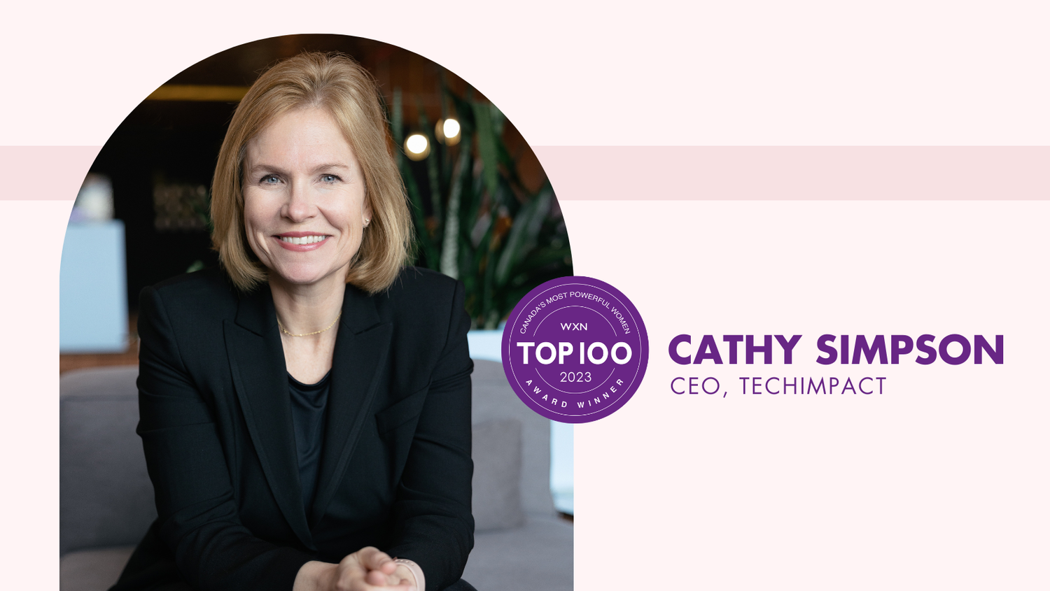 Celebrating Extraordinary Women: Cathy Simpson named as one of Canada's ...