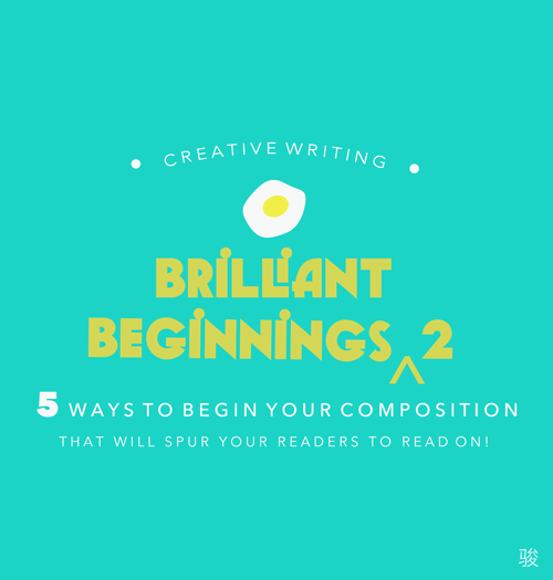 PSLE Composition | 5 Ways to Start a Primary School Composition