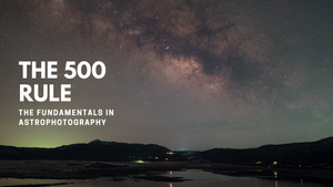 THE 500 RULE (how to shoot the milky way) — Stan Moniz Photography
