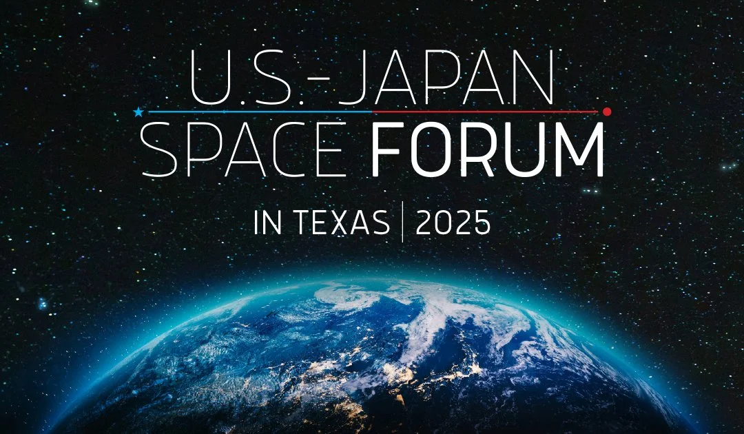 U.S.-Japan Space Forum in Texas 2025 — Japan-America Society of Houston