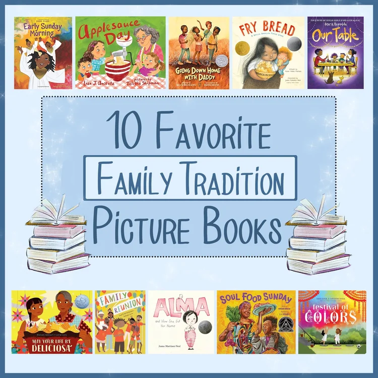 Stefanie Hohl - Blog - 10 Favorite Family Tradition Picture Books