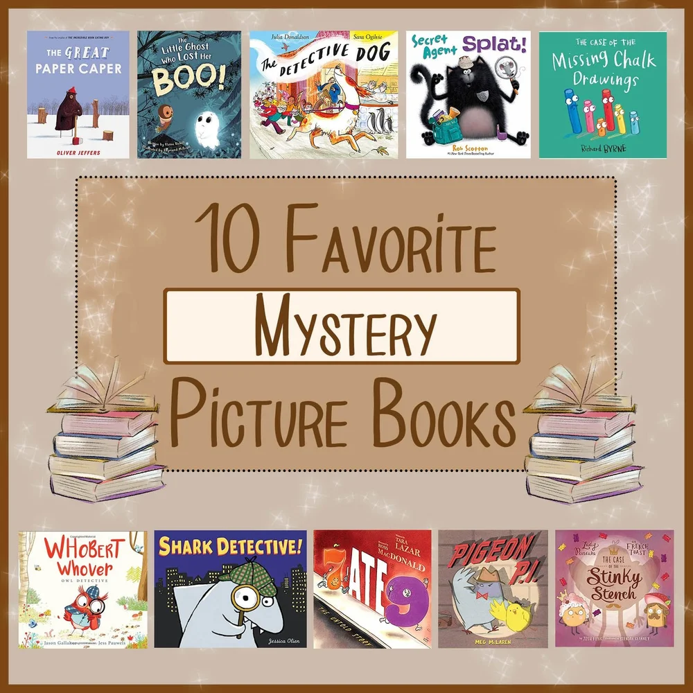 Stefanie Hohl - Blog - 10 Favorite Mystery Picture Books