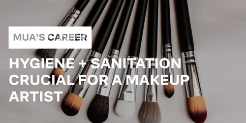 Hygiene + sanitation crucial for a makeup artist