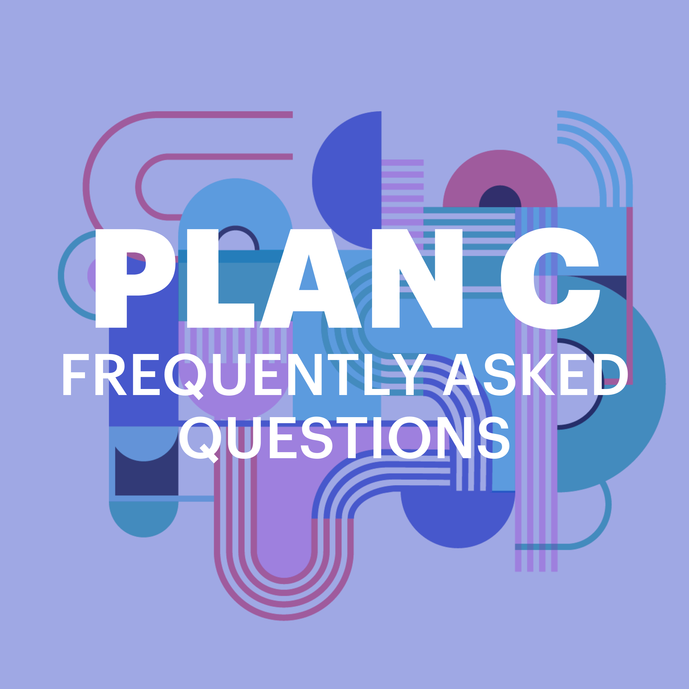 PLAN C: A Safe abortion with pills