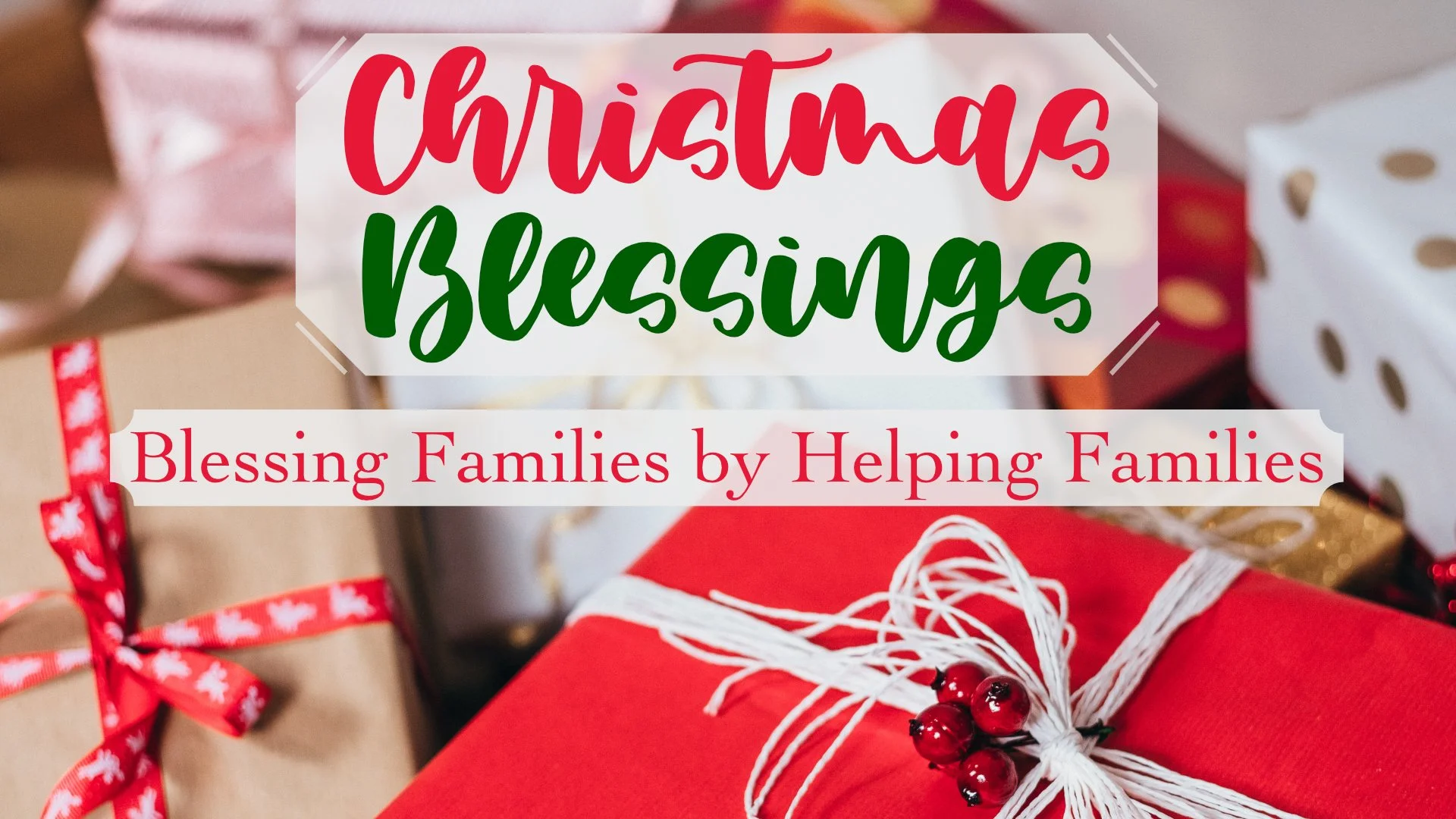 Christmas Blessings & Operation Christmas Child — Redeeming Life Church
