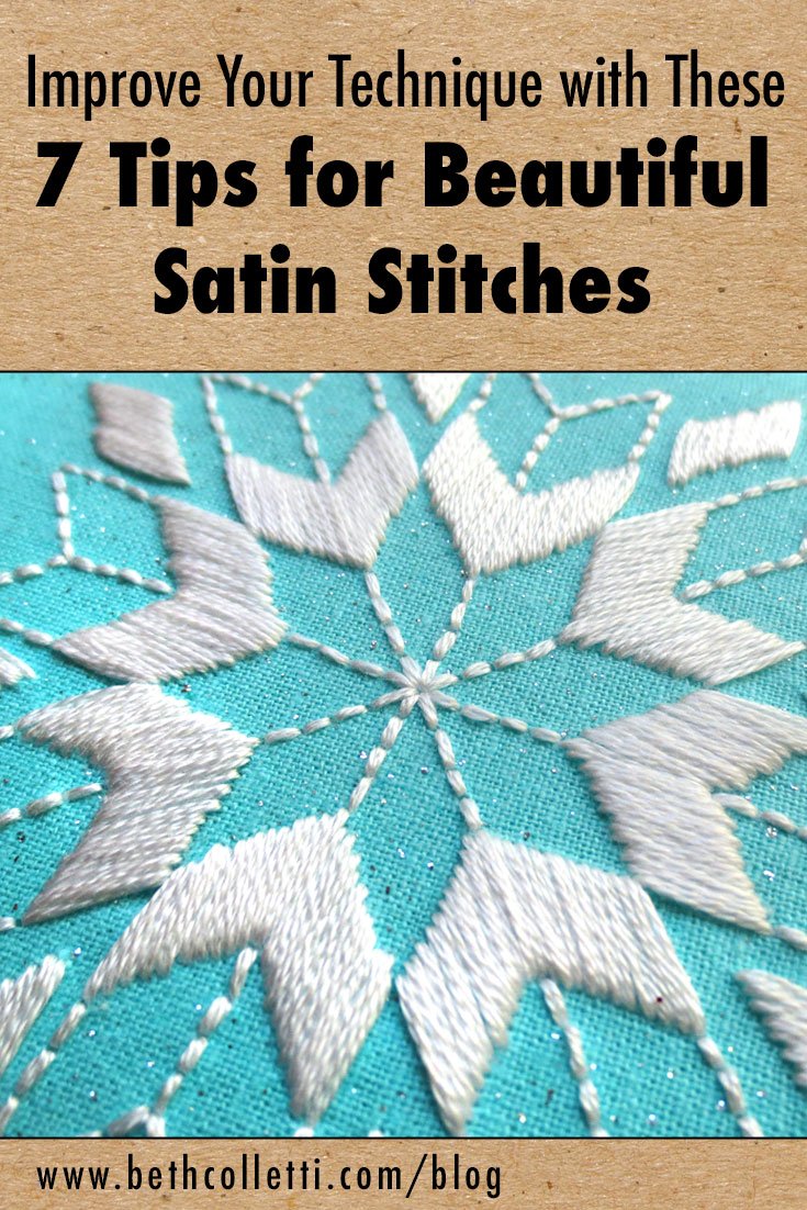 7 Tips for Beautiful Satin Stitches — Beth Colletti Art & Design