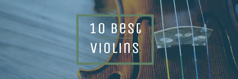 10 Best Violins for Beginners: A Violin Teacher's Ultimate Guide to ...