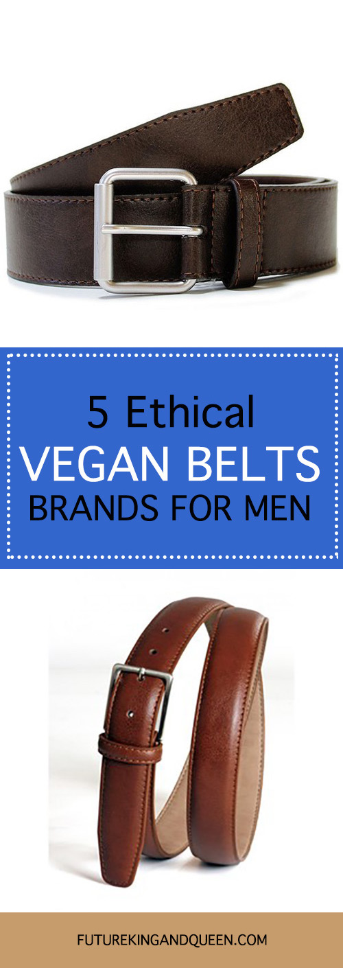 Vegan Belts For Men: 5 Ethical Brands — FUTURE KING & QUEEN