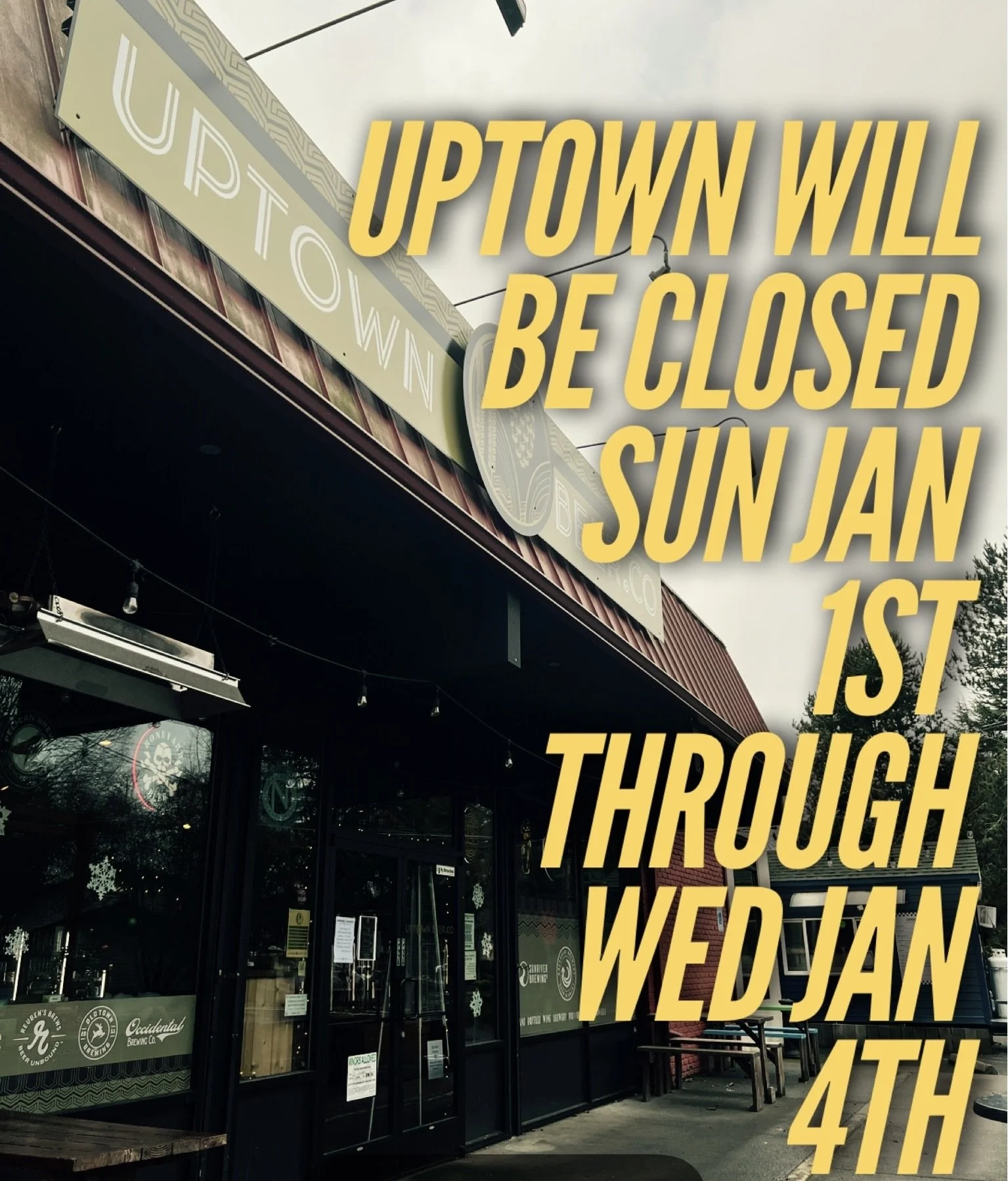 January Closure — Uptown Beer Co.