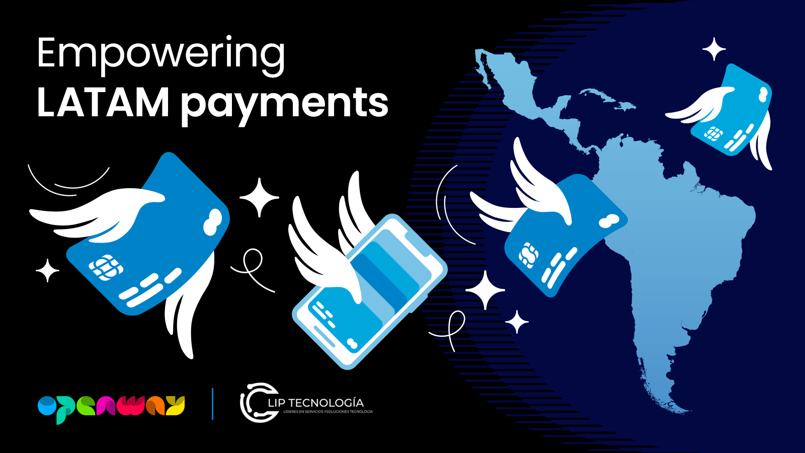 OpenWay and Clip E Payments offer Latam payment companies a fast track ...