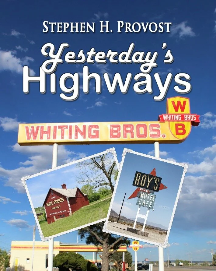 Recommended reading for highway history buffs — Stephen H. Provost