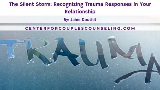 How to Recognize Trauma Responses in your Relationship | Couples ...