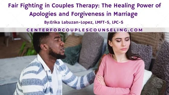 Apologies and Forgiveness | Couples Therapy and Marriage Counseling in ...