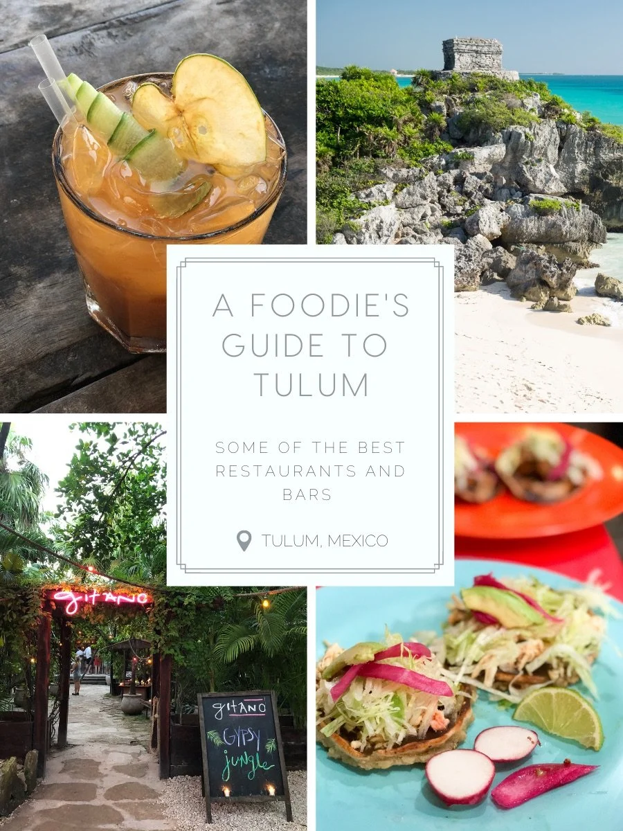 A Foodie's Guide to Tulum — Passports and Champagne