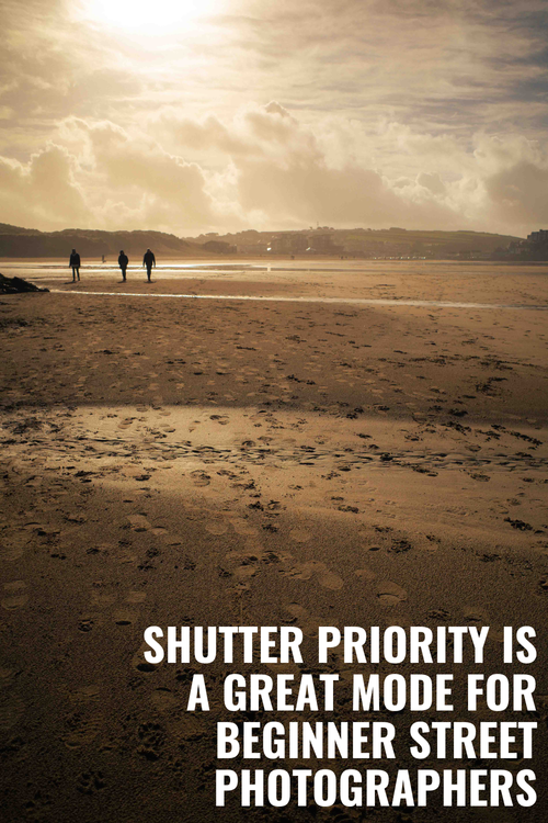 Shutter Priority is a Great Mode for Beginner Street Photographers ...