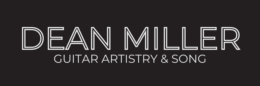 Dean Miller | Guitar Artistry & Song
