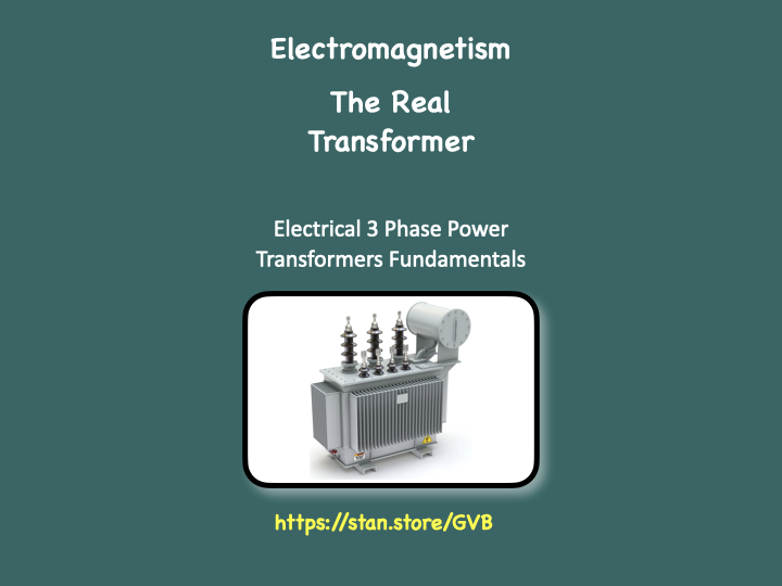 Blog #25 - The Real Transformer — PSPT Electrical Power Systems ...