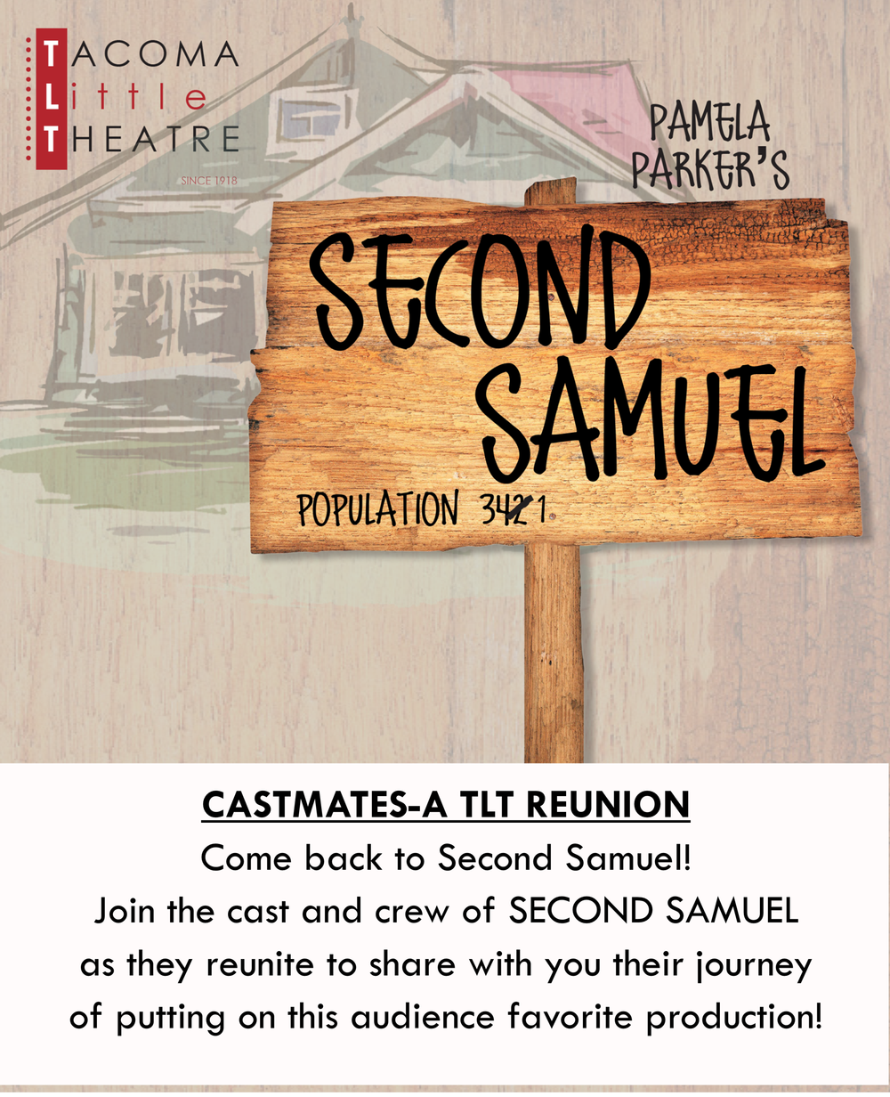 CASTMATES-SECOND SAMUEL REUNION — Tacoma Little Theatre