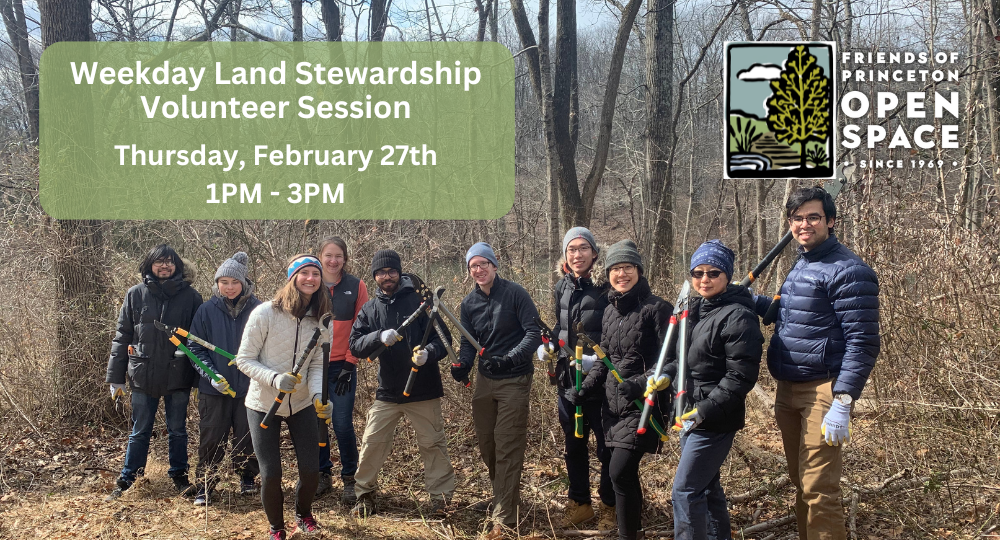 Weekday Land Stewardship Volunteer Session // 2.27.25 — Friends of ...