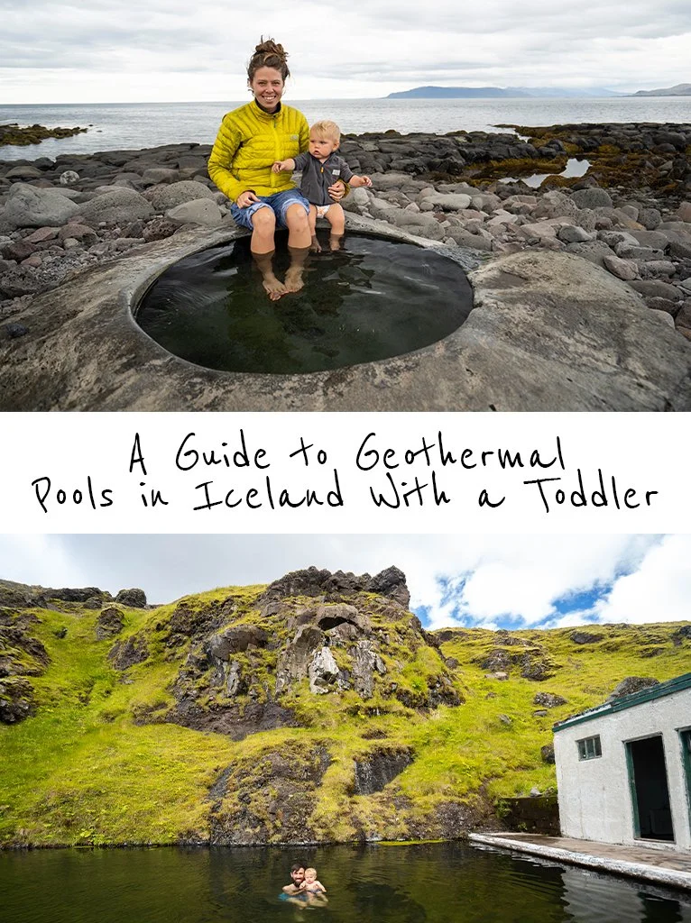 A Guide to Visiting Geothermal Pools in Iceland With a Toddler — The ...