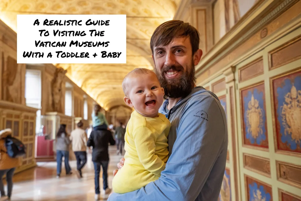 A Realistic Guide to Visiting the Vatican Museums With a Toddler + Baby ...