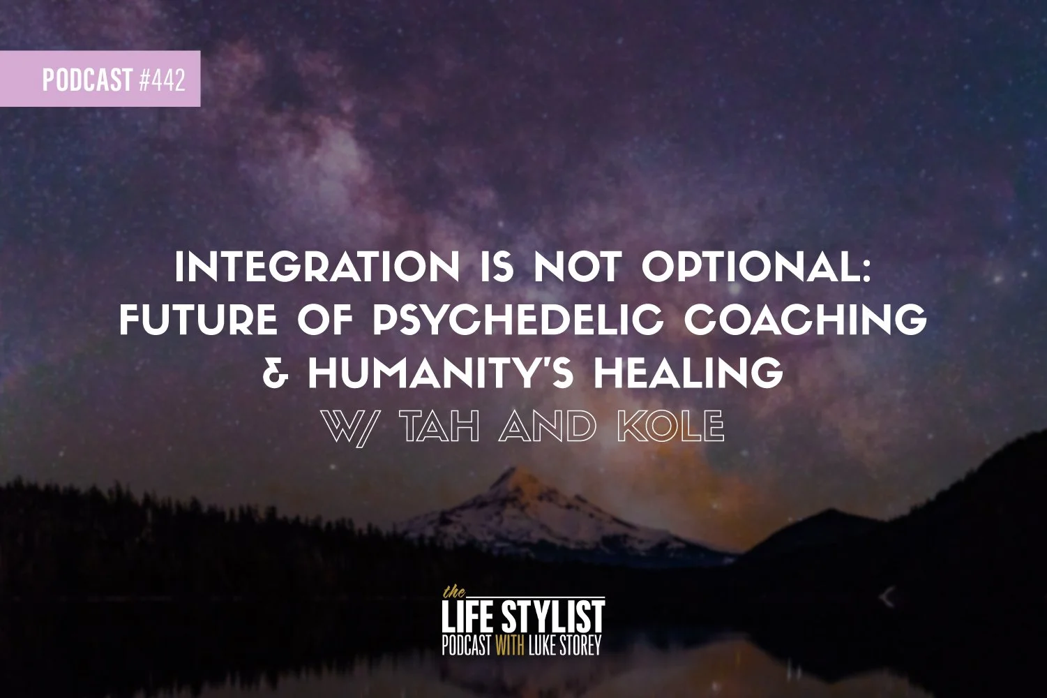 The Life Stylist Podcast — LUKE STOREY