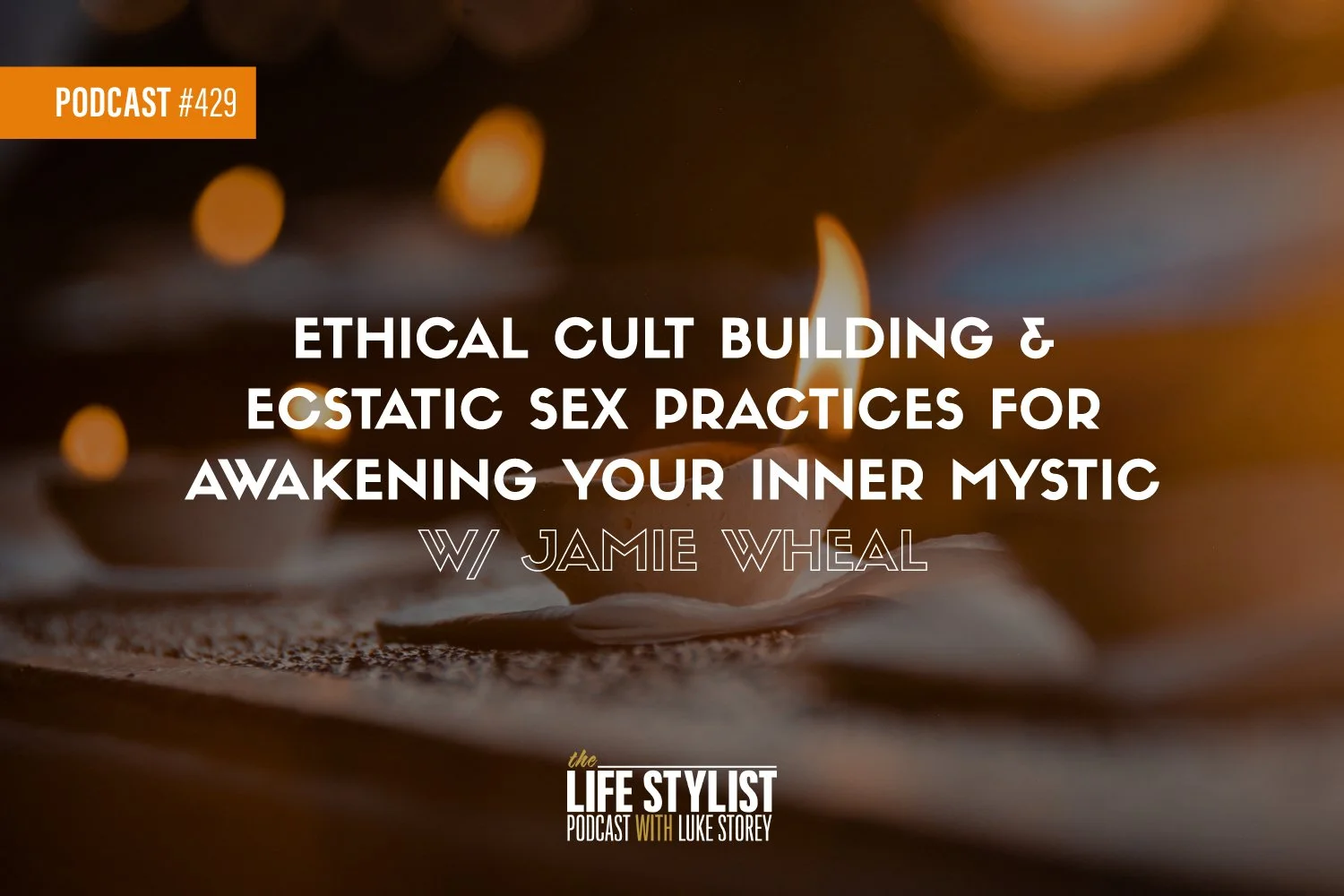 The Life Stylist Podcast — LUKE STOREY