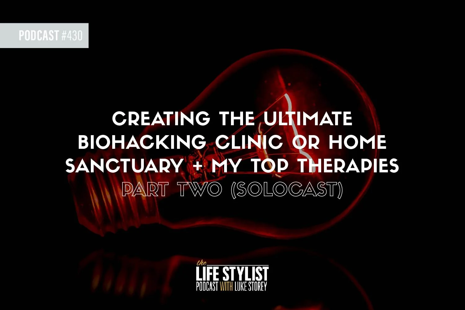 The Life Stylist Podcast — LUKE STOREY