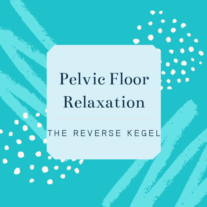 Pelvic Floor Relaxation — Mend
