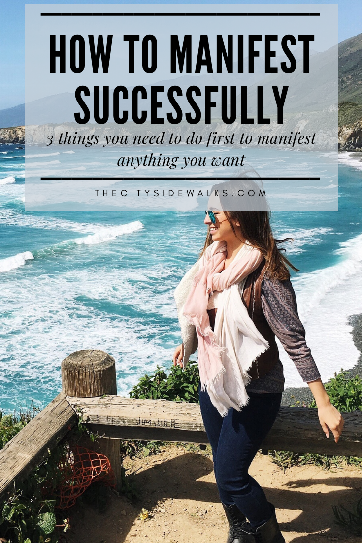 How to Manifest Successfully: 3 Things You Need To Do First (Part 3 of ...