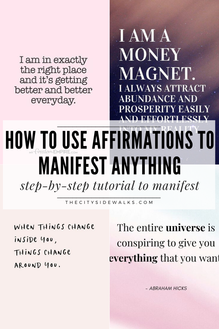 Law of Attraction Techniques: How to Use Affirmations to Manifest Anything — The City Sidewalks